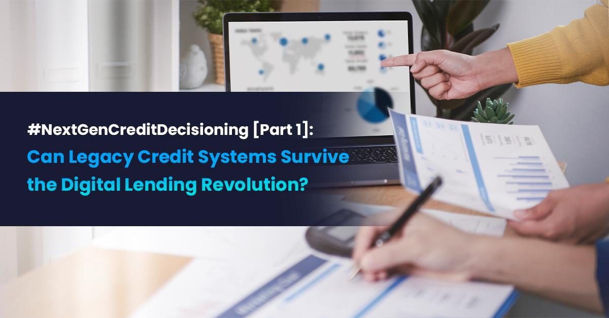 #NextGenCreditDecisioning Part 1 - CredAcc - Insights