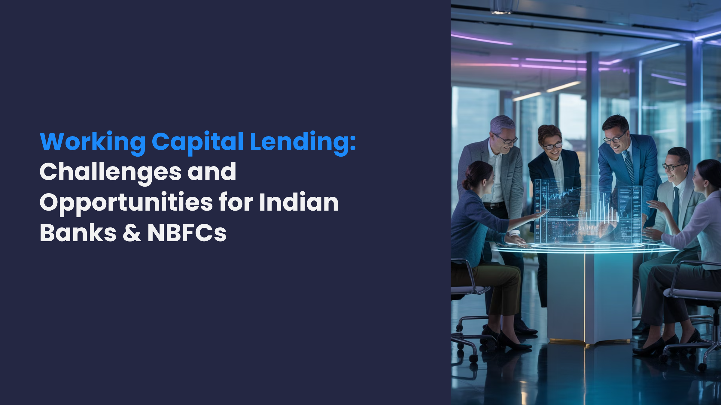 Working Capital Lending: Guide for Indian Banks & NBFCs